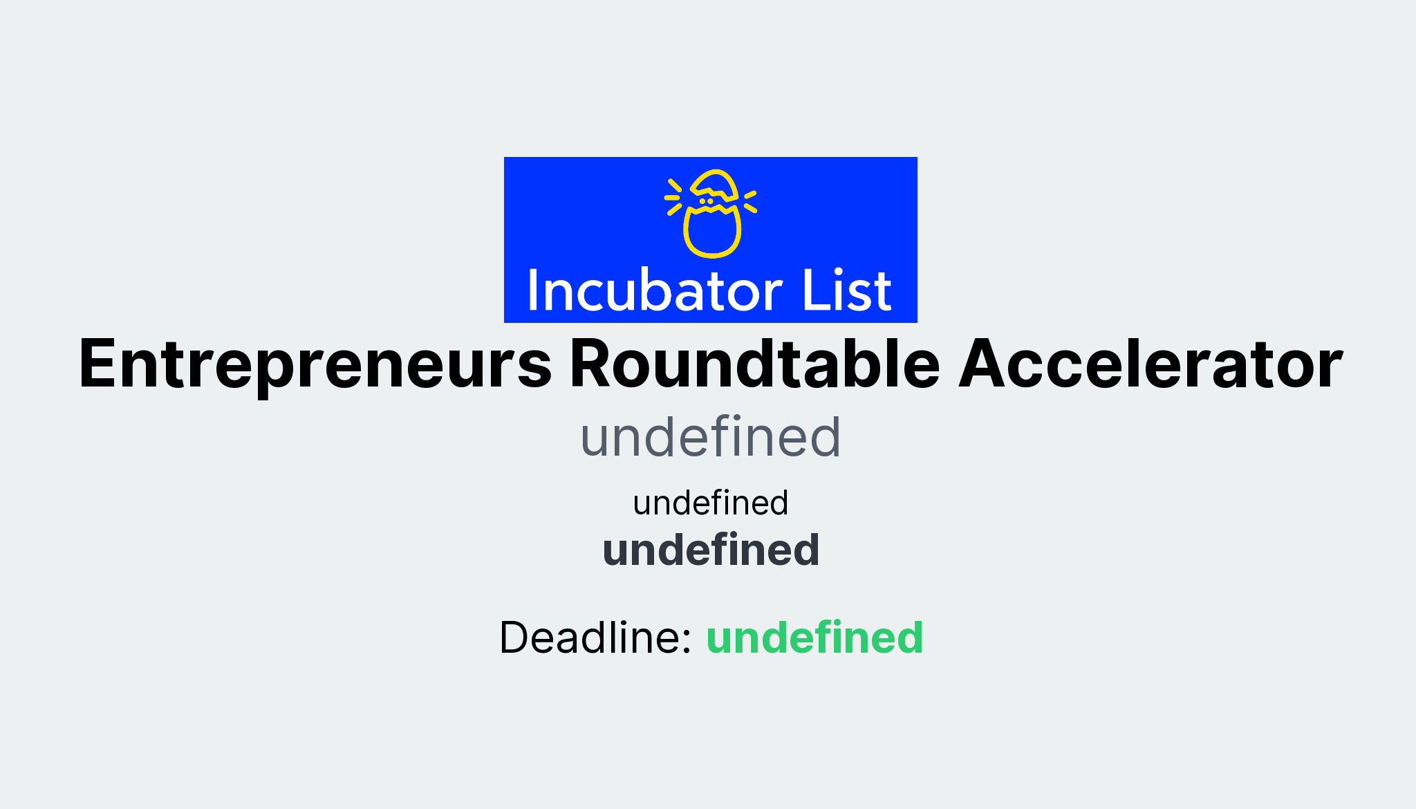 Entrepreneurs Roundtable Accelerator - Key Information