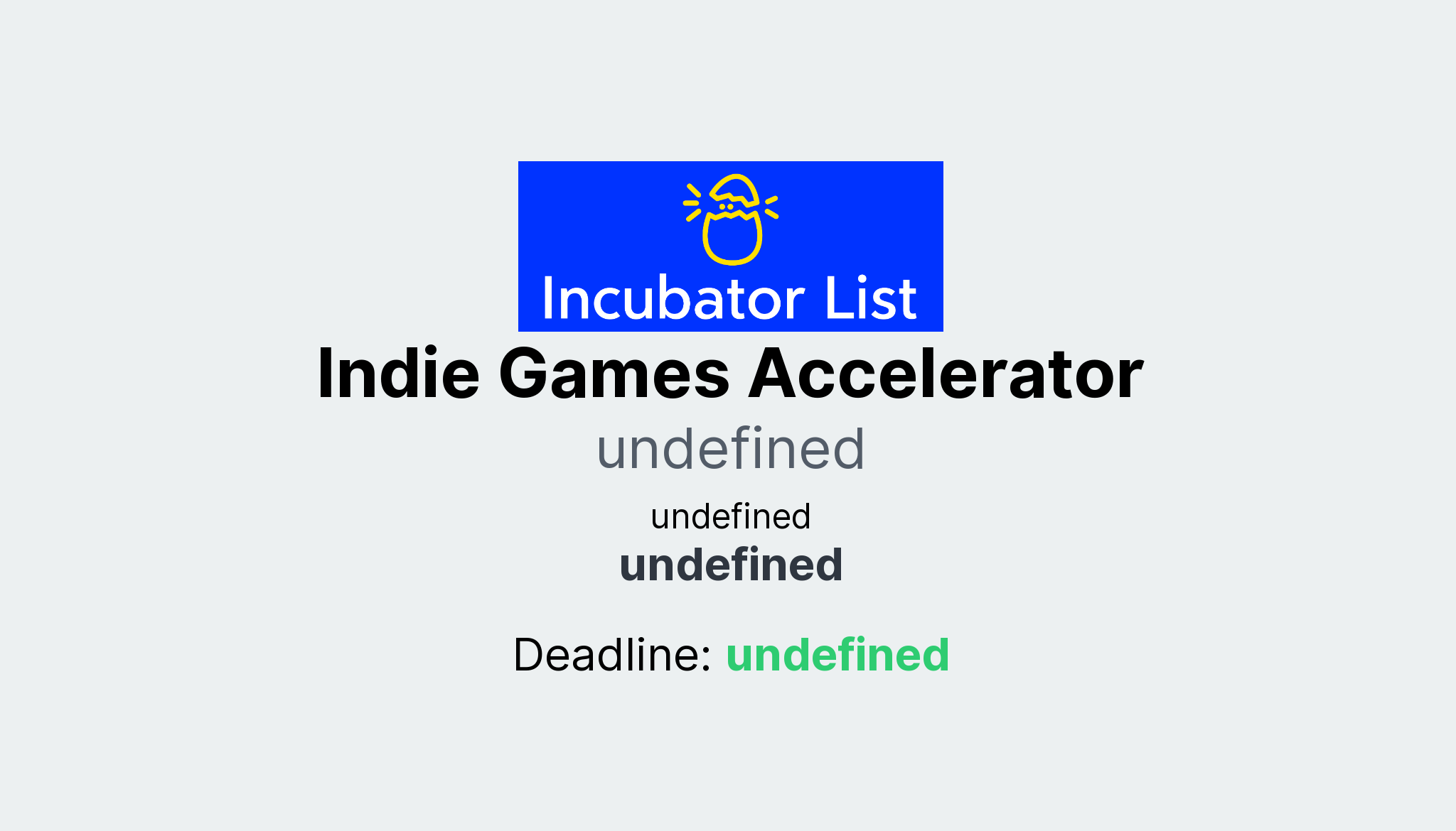 Indie Games Accelerator - Key Information