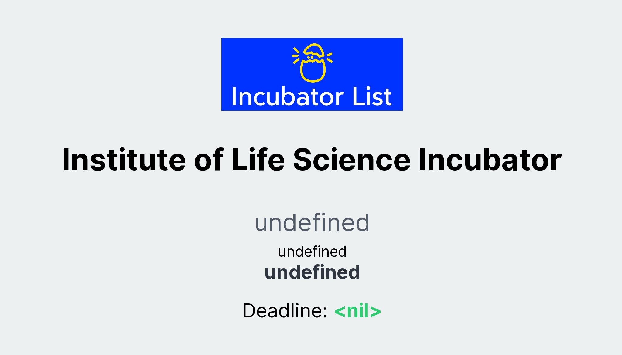 Institute of Life Science Incubator - Key Information