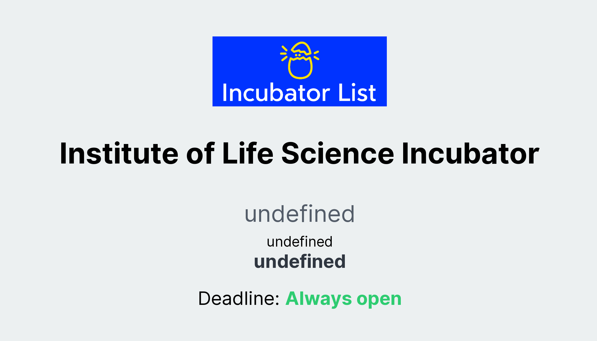 Institute of Life Science Incubator - Key Information