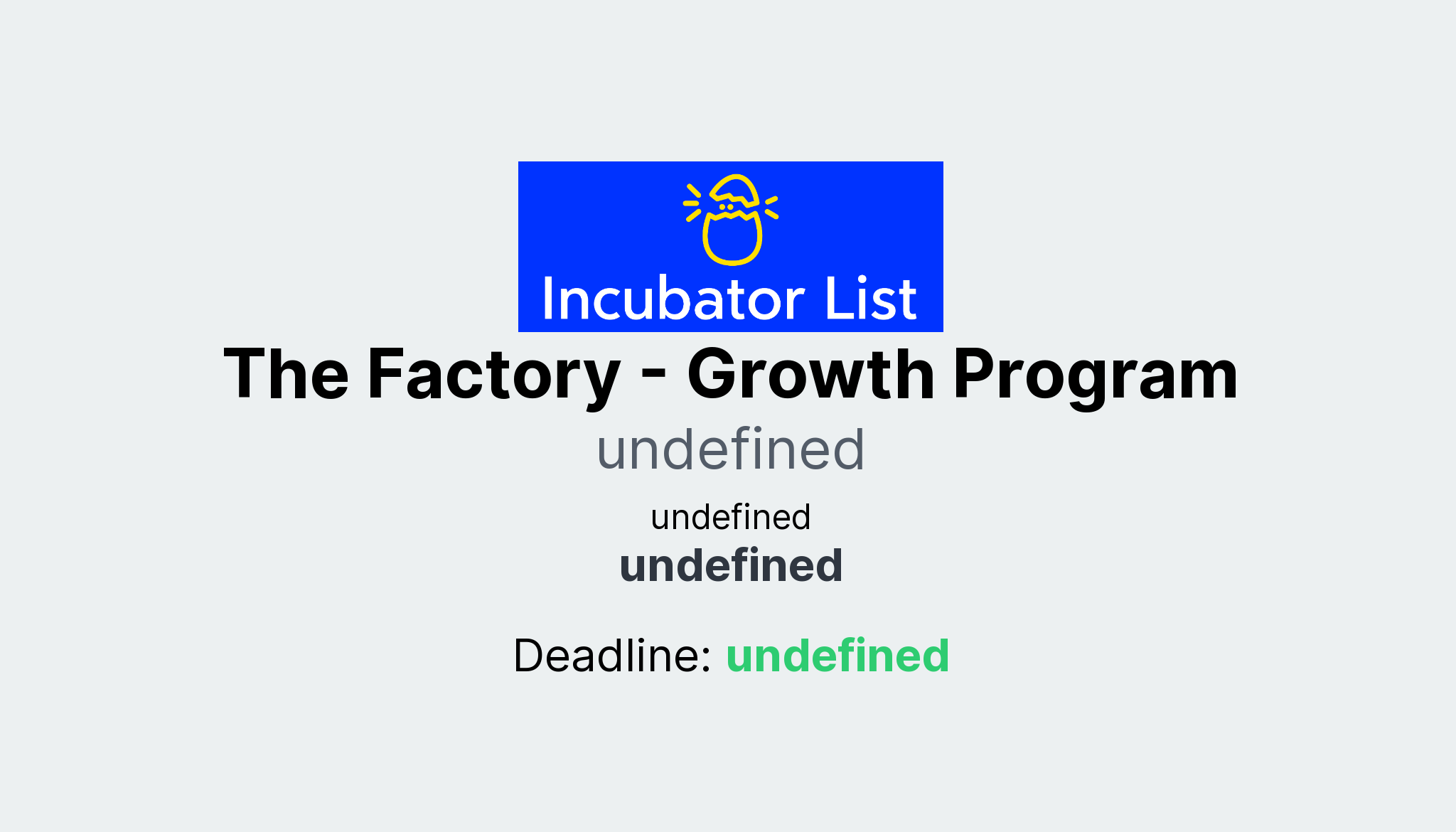 The Factory - Growth Program - Key Information